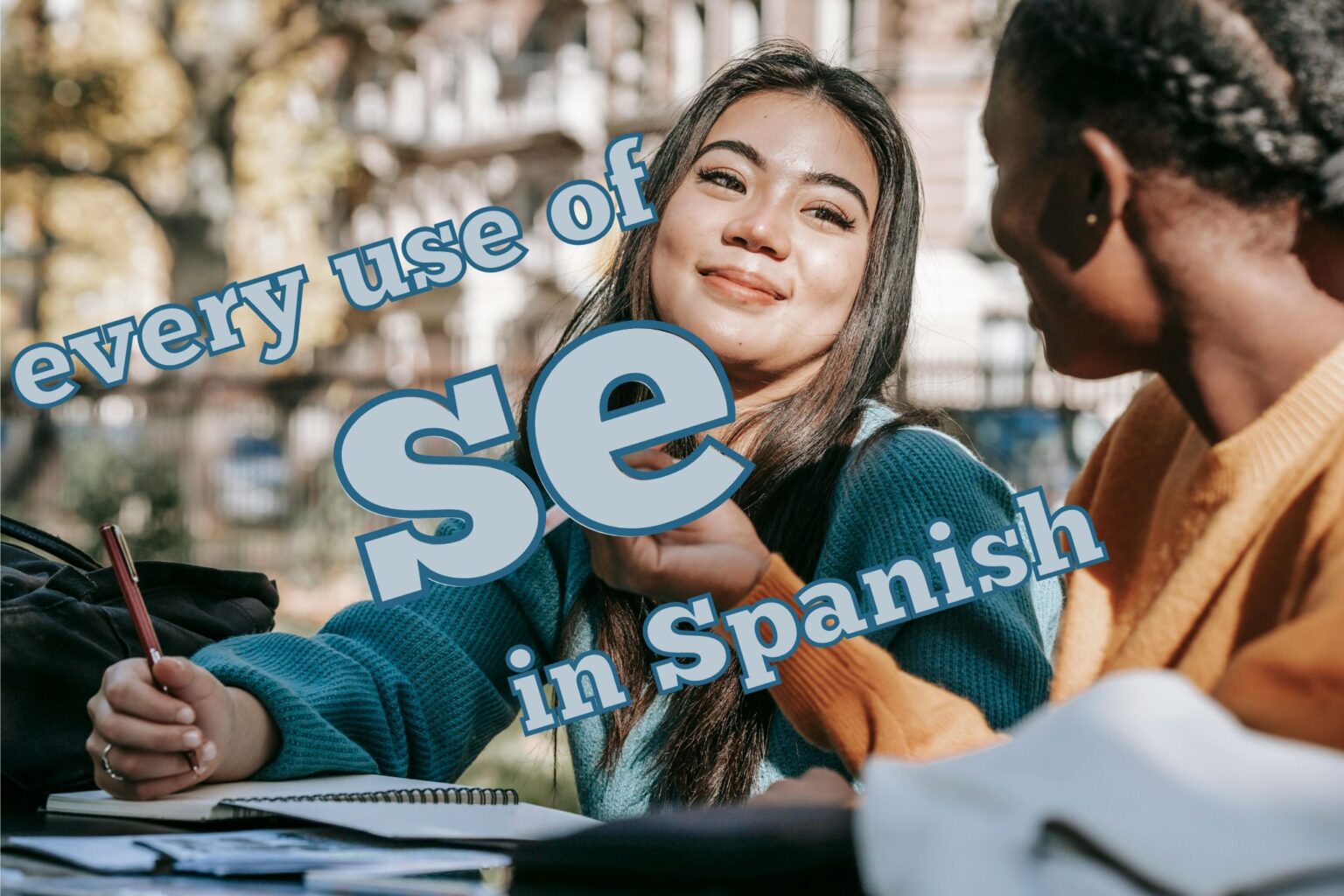 A comprehensive guide to every use of Se in Spanish