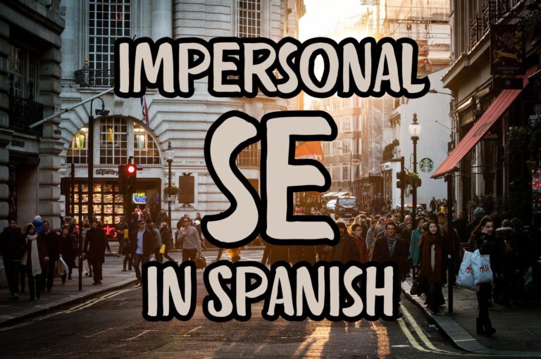 Explained: The Impersonal SE in Spanish
