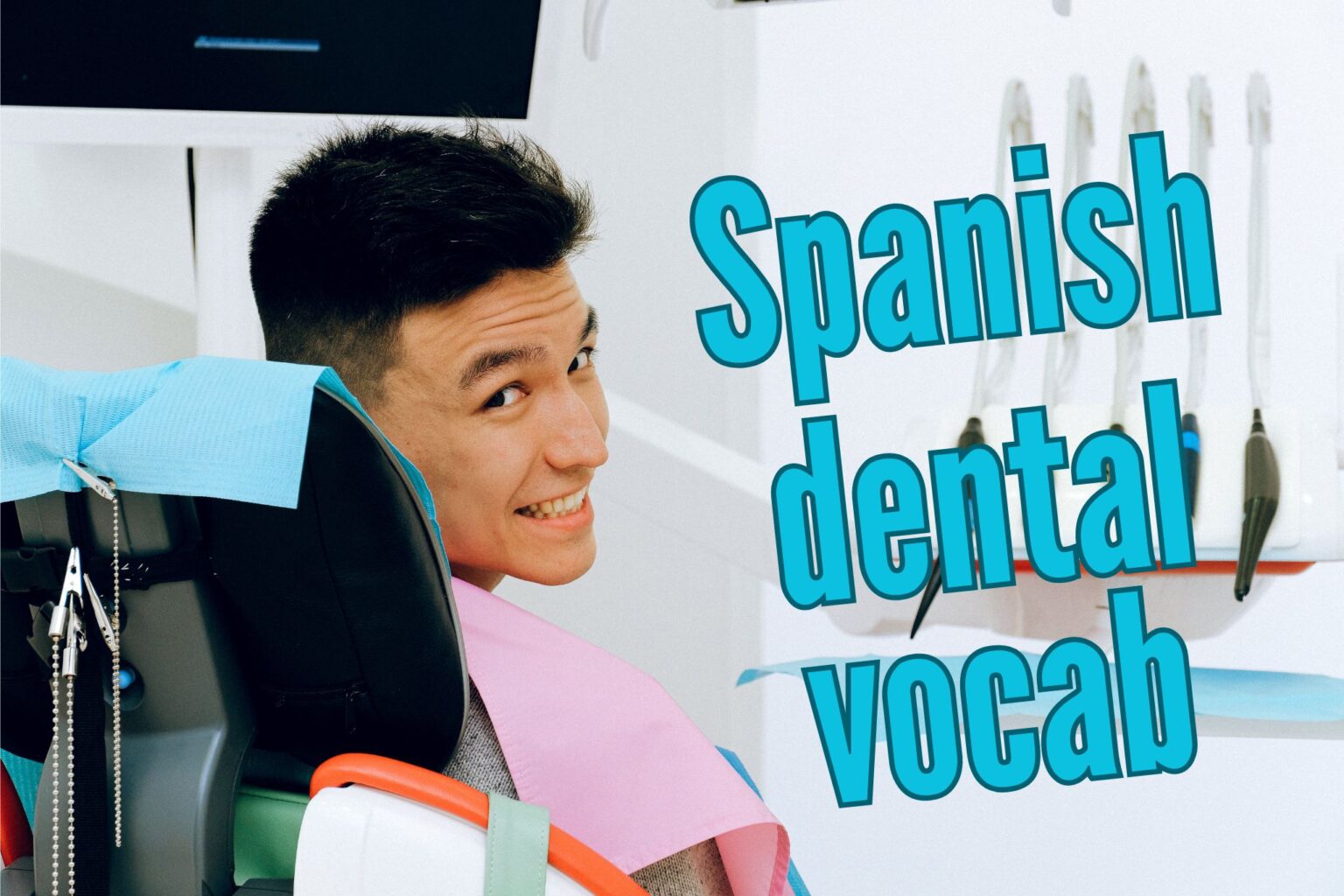 Dental terminology in Spanish, for dentists and patients
