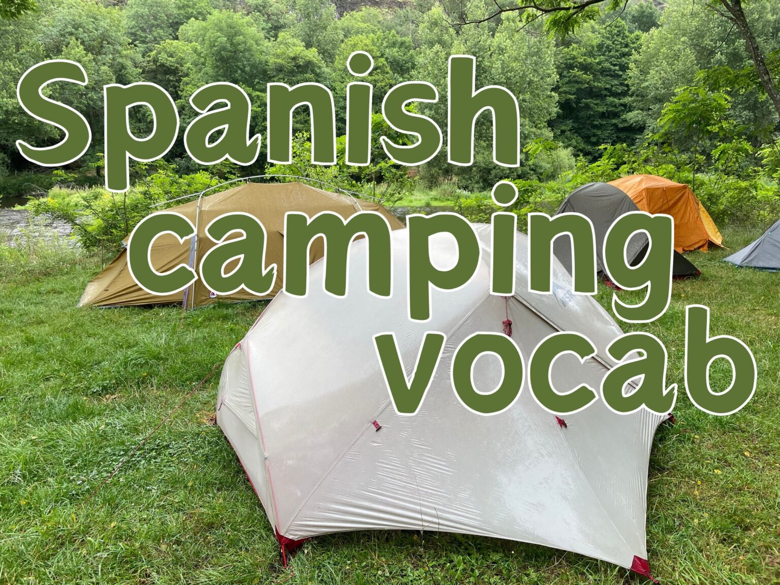 Camping in Spanish: Essential vocab for your outdoor adventure