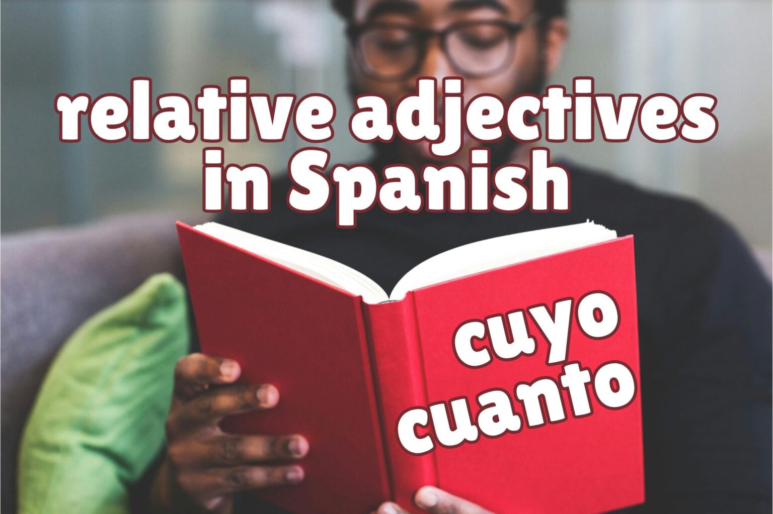 All Spanish Possessive Adjectives: A detailed guide - BaseLang